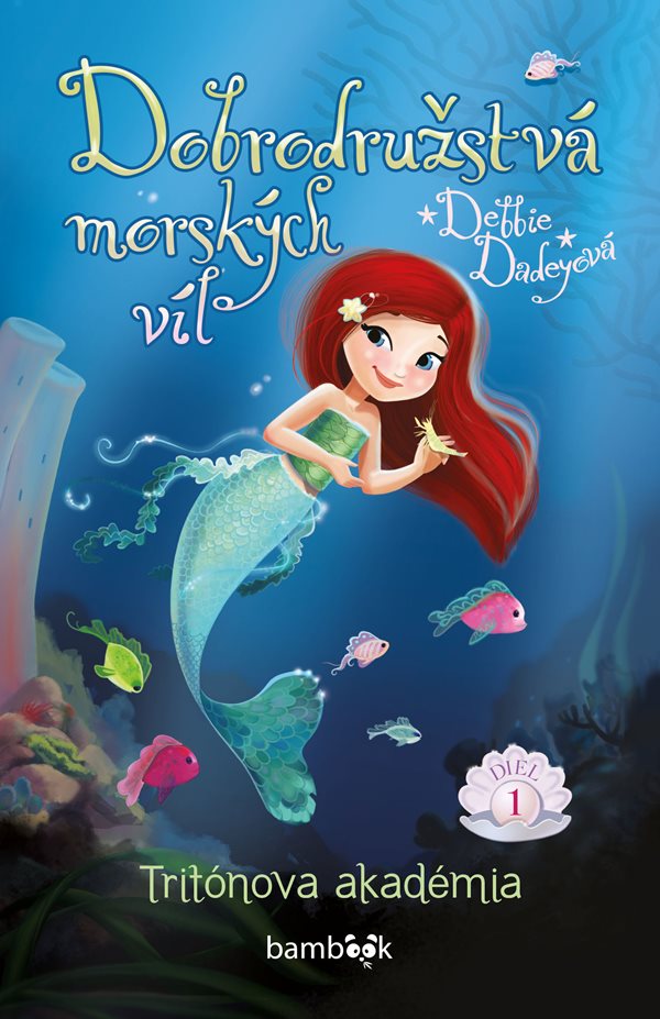 Dobrodružstvá morských víl, 1. diel | Knihy Grada