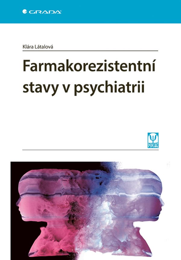 Farmakorezistentní stavy v psychiatrii | Knihy Grada