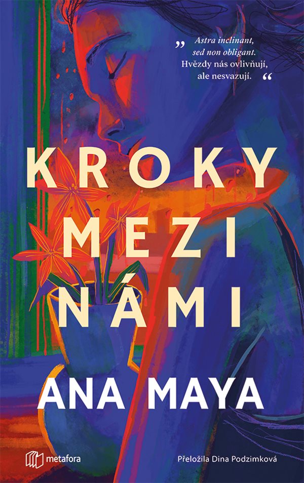 Kroky mezi námi - Maya Ana | Knihy Grada