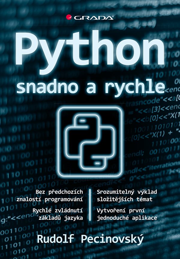 Python snadno a rychle - Pecinovský Rudolf | Knihy Grada